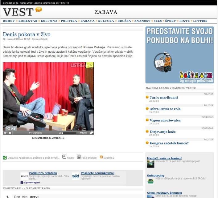 Vest.si v živo predvajal oddajo Denis pokora z Bojanom Požarjem ...