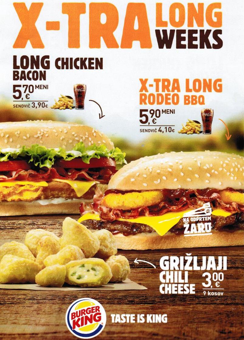 X-Tra Long Weeks v Burger Kingu Ljubljana Slovenija z Long Chicken ...