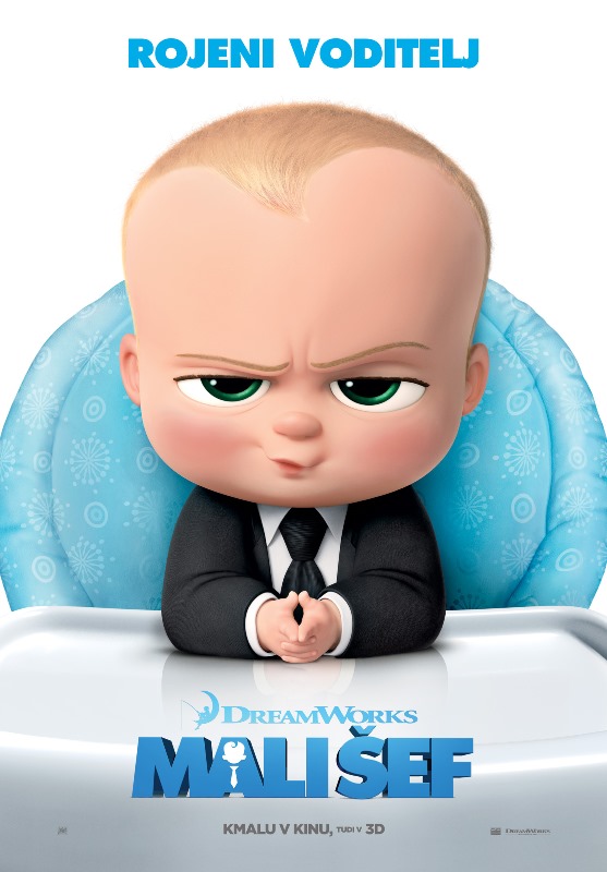 Film Mali šef (The Boss Baby) od danes, 15.4.2017 predpremierno v ...