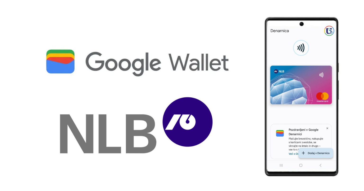 NLB z Google Wallet podporo / NLB Mastercard in Visa kartice je zdaj ...